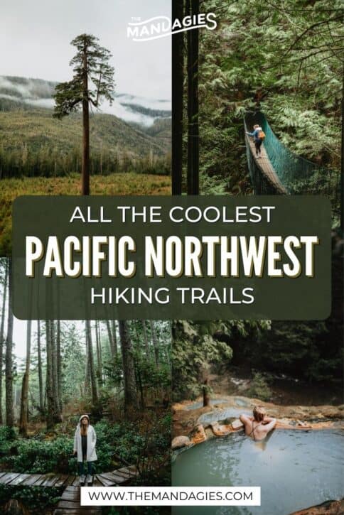 20 Jaw-Dropping Hikes In The Pacific Northwest To Inspire Your ...