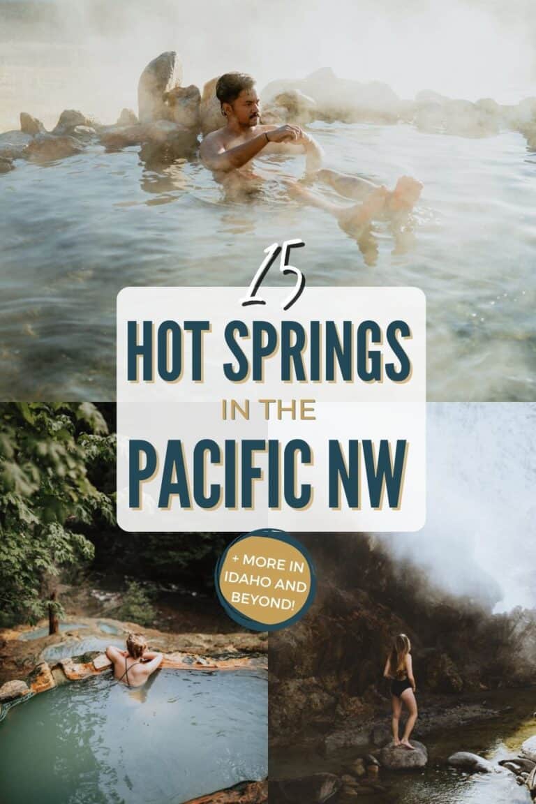 10+ Steamy Pacific Northwest Hot Springs You Need To Visit This Year ...