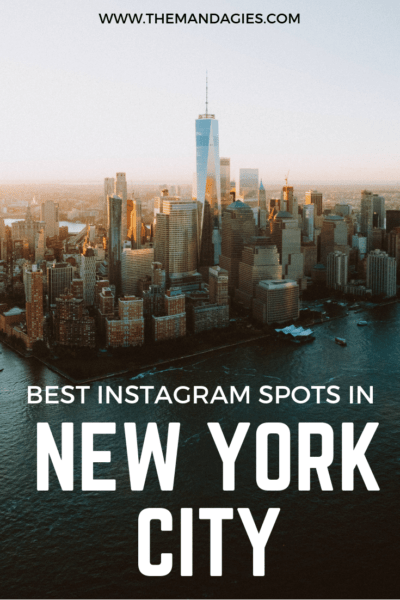 The 20 Best Instagram Spots In NYC For 2024 (+ Map And Photo Tips) - The Mandagies