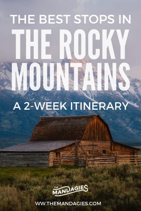 The Only Rocky Mountain Road Trip Route You Need (2-Week Itinerary ...