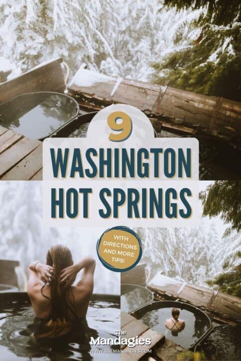 9 Gorgeous Washington Hot Springs To Enjoy (+ Directions!) - The Mandagies