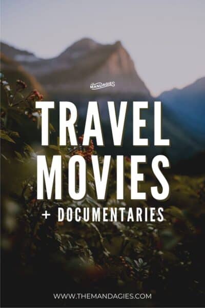 The 20 Best Adventure Travel Documentaries and Travel Movies To Stream ...